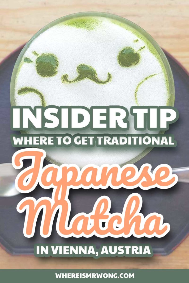 Cha no ma - Tasting Japanese Matcha in Vienna | Where is Mister Wong?